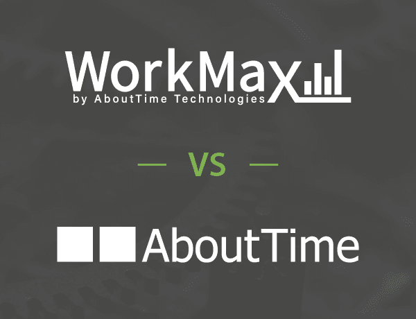 WorkMax AboutTime Comparison - WORKMAX